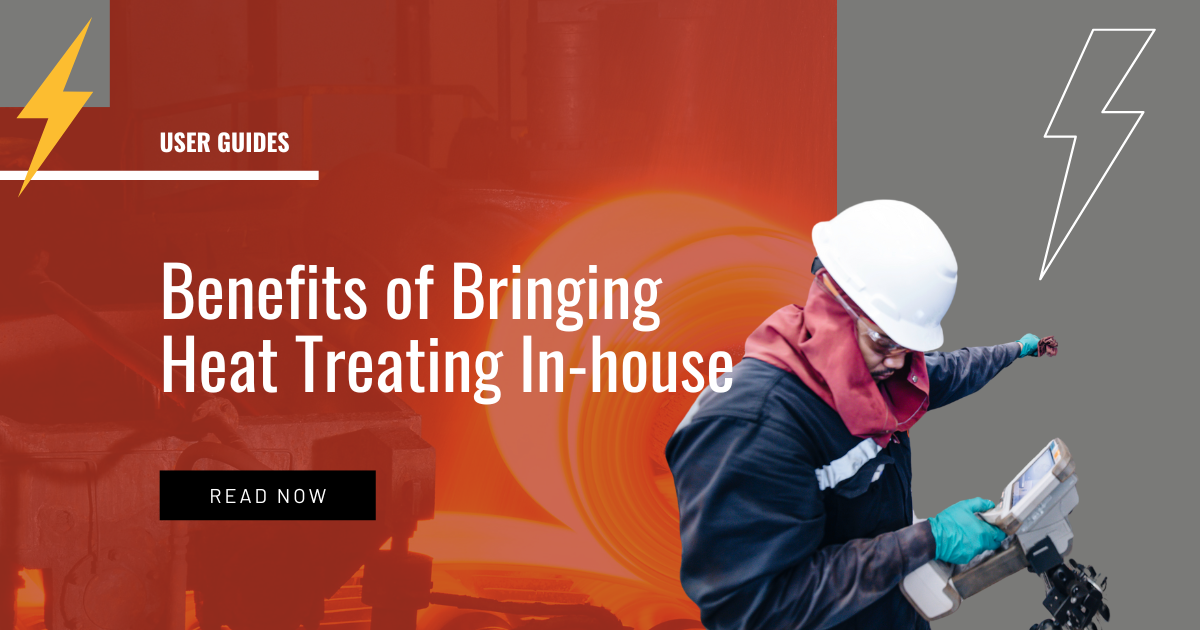 Benefits of Industrial Heat Treating In-House